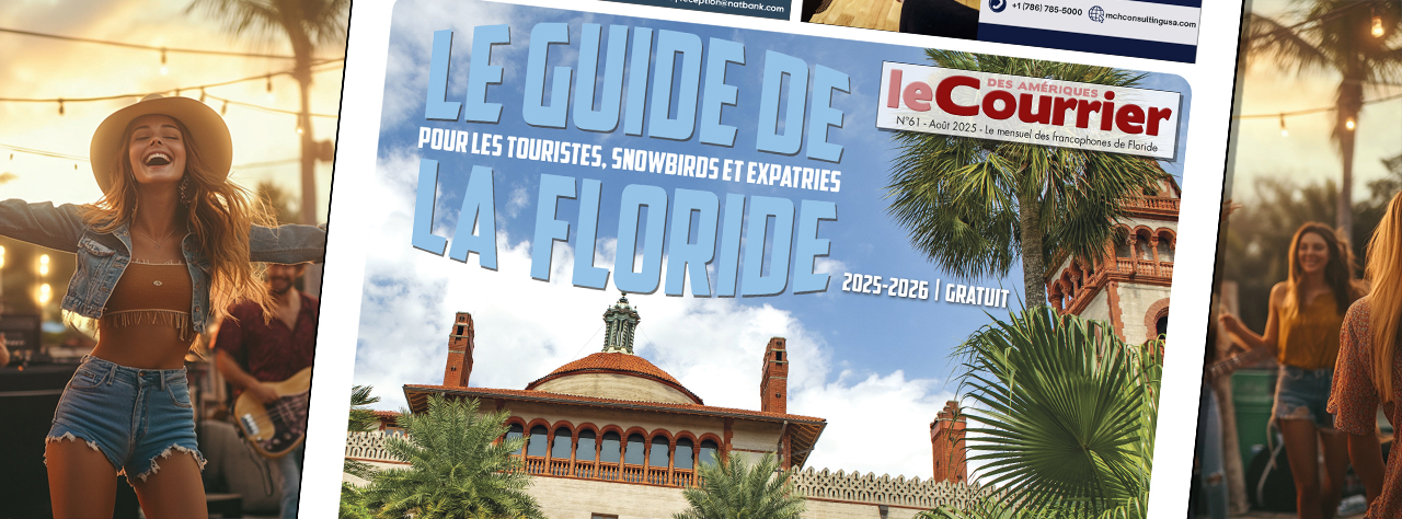 Le Guide de la Floride 2025-2026 est sorti ! - Le Courrier des Amériques